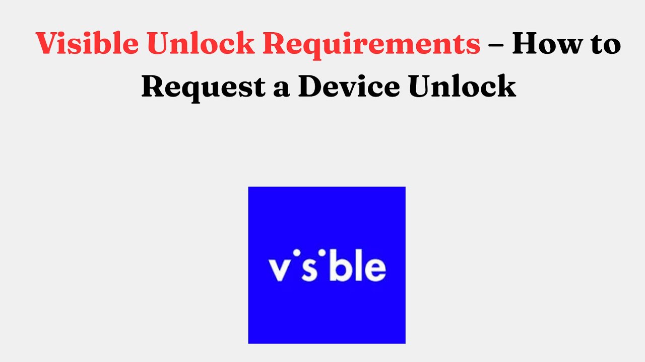 Visible Unlock Requirements – How to Request a Device Unlock - YouTube