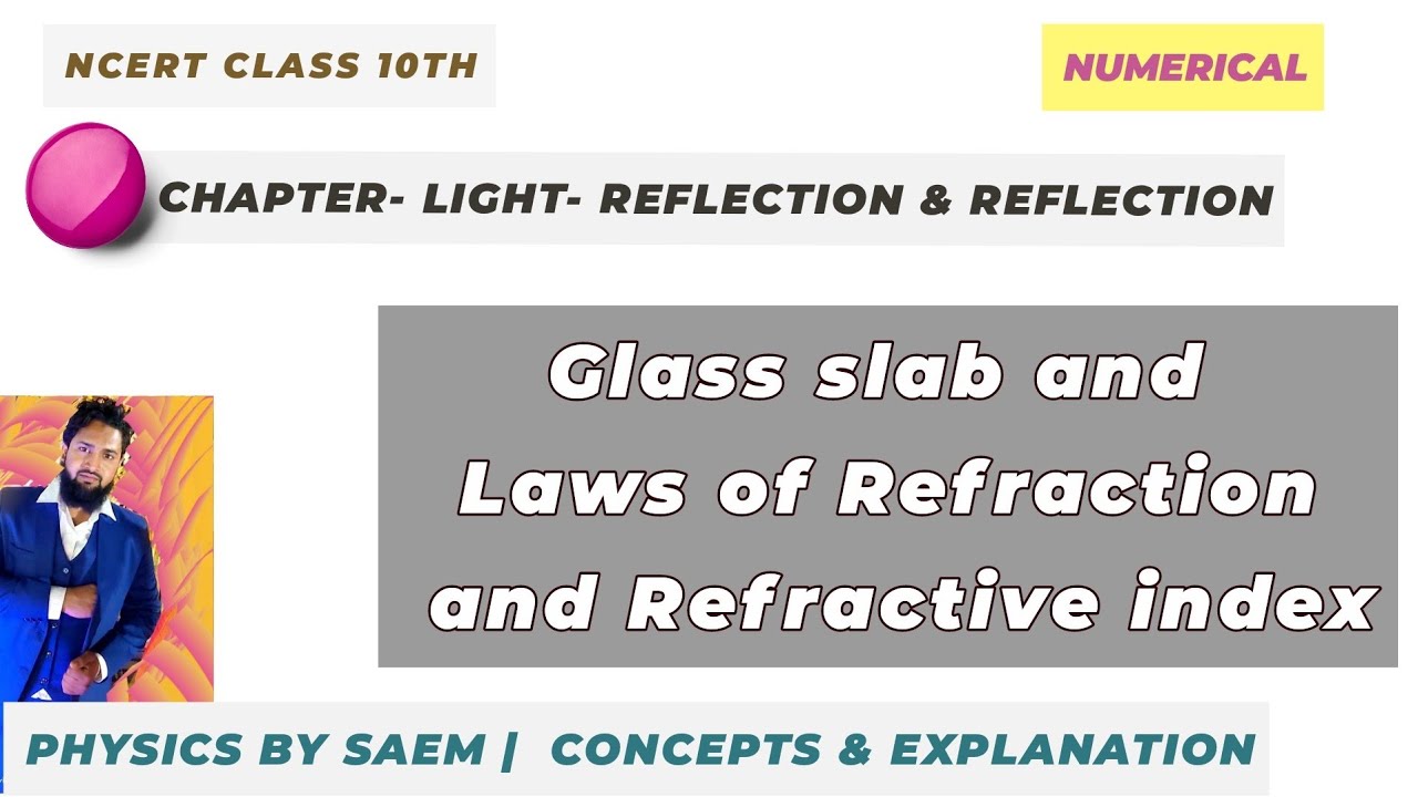 Refraction through Rectangular Glass Slab | Class 10 | Saem Sir - YouTube