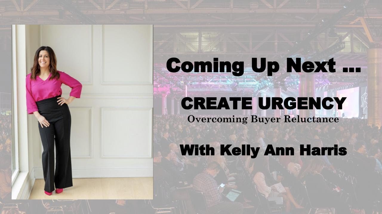 Create Urgency with Kelly Ann Harris - YouTube