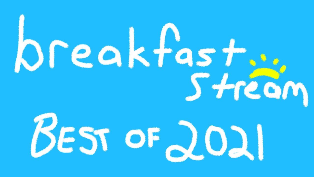 ☀️ Breakfast Stream - Best Moments 2021 - YouTube