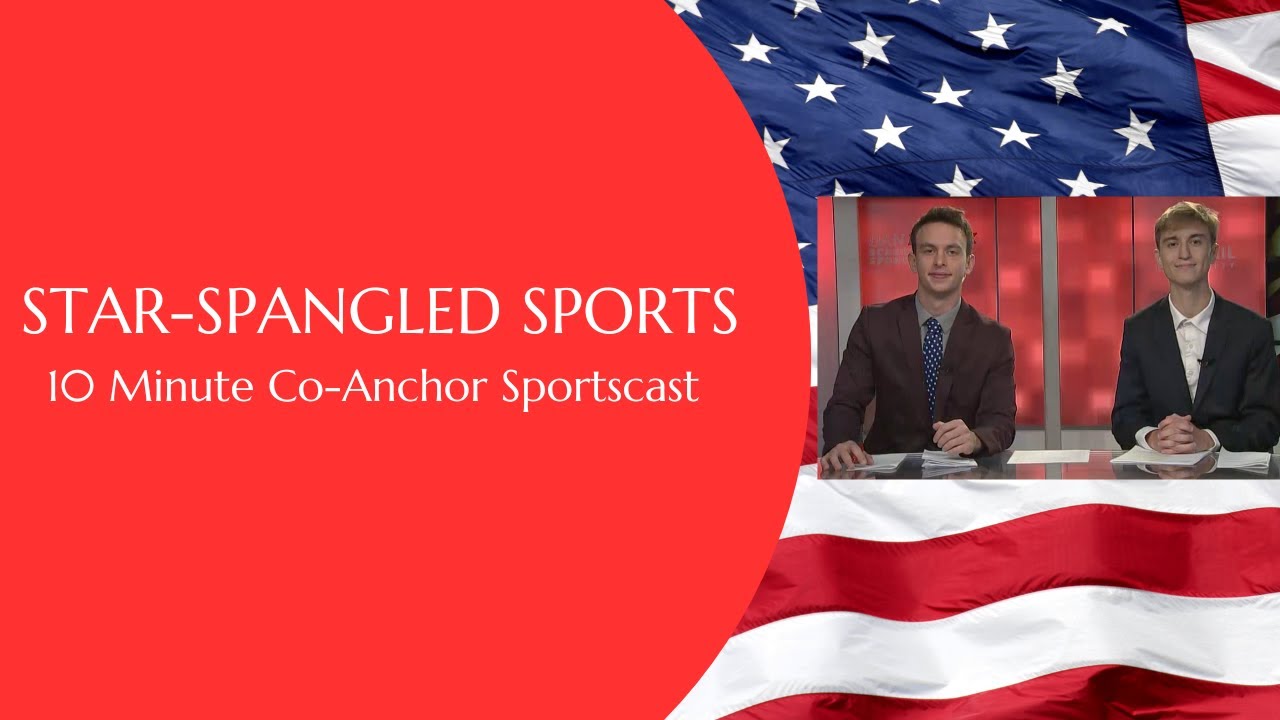 Star-Spangled Sports | 10 Minute Sportscast - YouTube