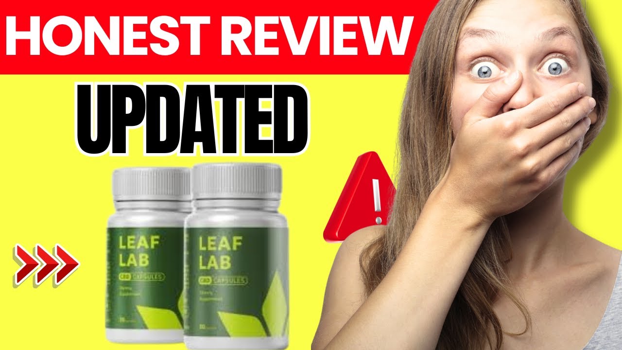 🟢 Leaf Lab CBD Capsules Review 2025 – Benefits, Results & Real User ...