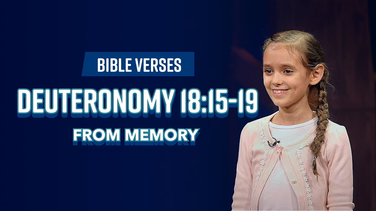Bible Verses: Deuteronomy 18:15-19 From Memory - YouTube