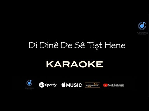 Di dinê de sê tişt hene   karaoke , Şivan Perwer
