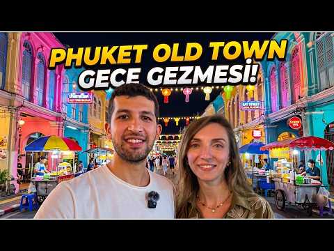 Phuket Old Town'da Gece Gezmesi 🇹🇭 | 4K Tayland Vlog Gezi Rehberi #4