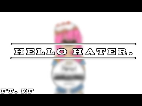 [] Hello Hater. [] KREW [] Animatic [] Inspired [] Fast-Paced [] - YouTube