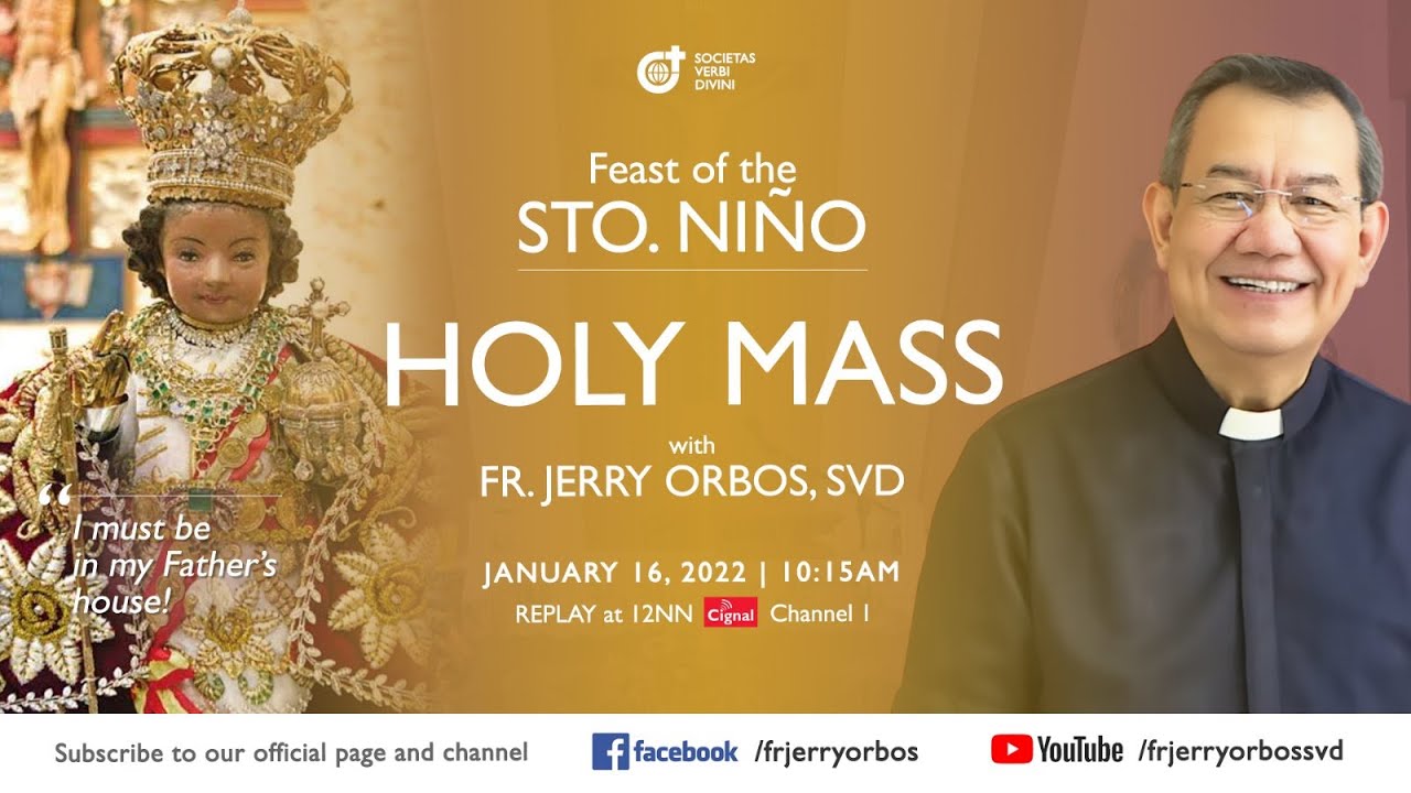 Holy Mass 10:15AM, 16 January 2022 with Fr. Jerry Orbos, SVD | Feast of ...
