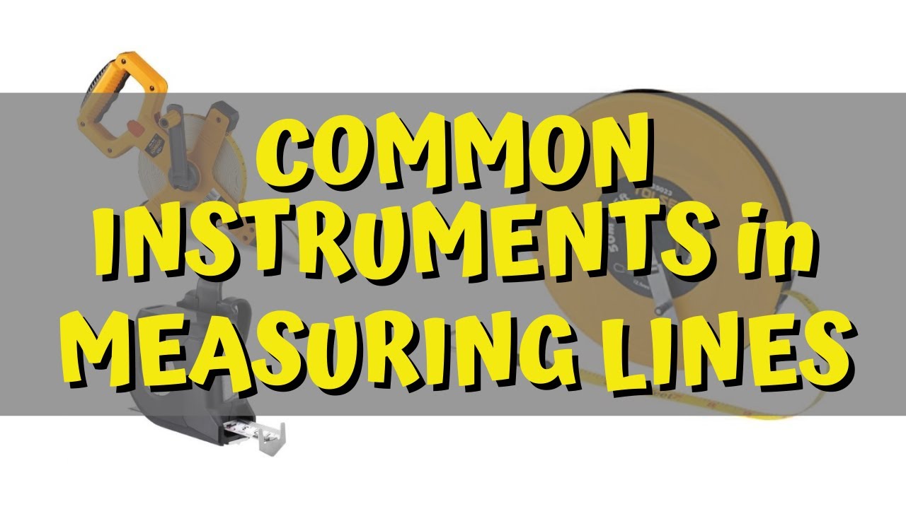 common instruments in measuring lines and distances - YouTube