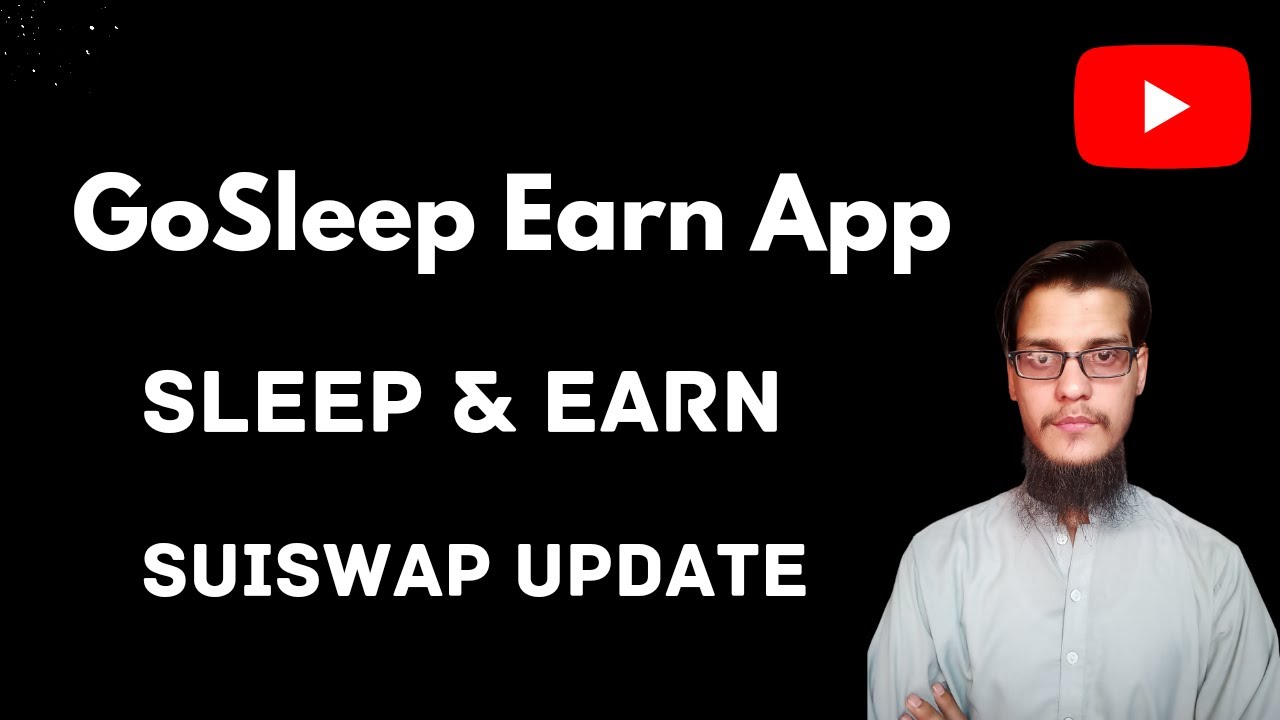 GoSleep Pro Earn App | Suiswap update | Sleep & Earn - YouTube