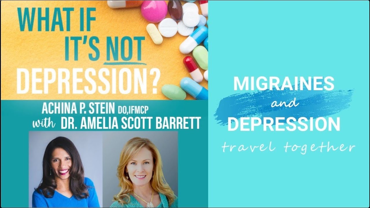 Migraines and Depression Travel Together with Dr. Amelia Barrett and Dr ...