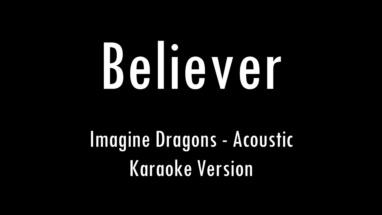Believer | Imagine Dragons | Acoustic Karaoke With Lyrics | Only Guitar ...
