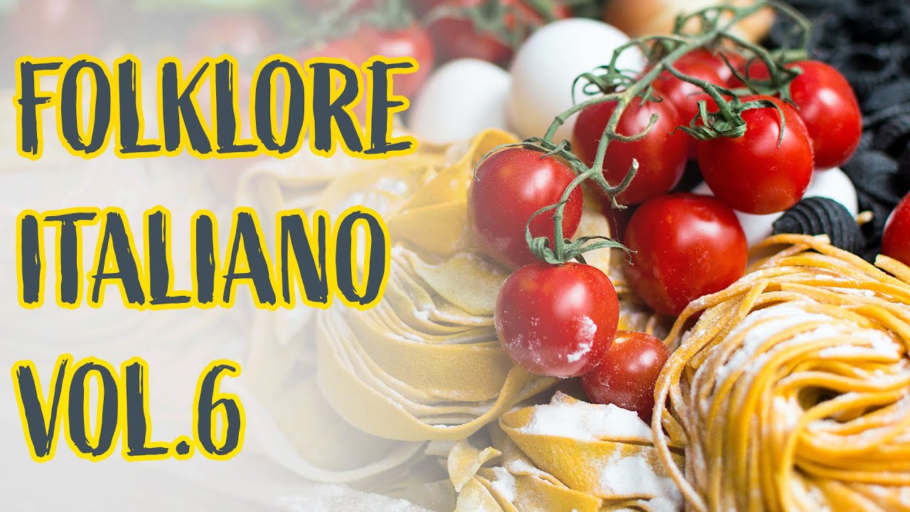 Folklore italiano vol.6 (ALBUM COMPLETO) - YouTube