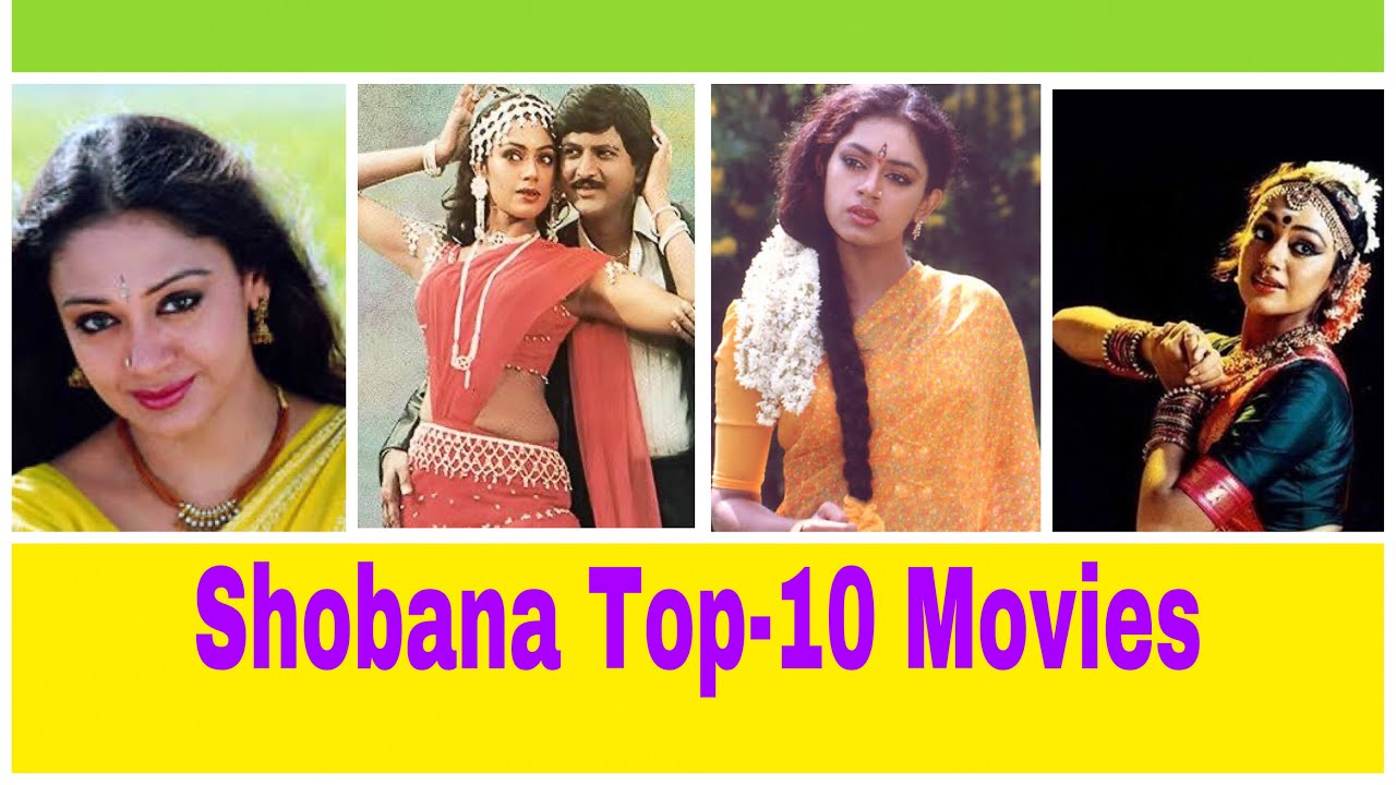 Shobana Top-10 Movies /Telugu cinema/beautiful actresses ...