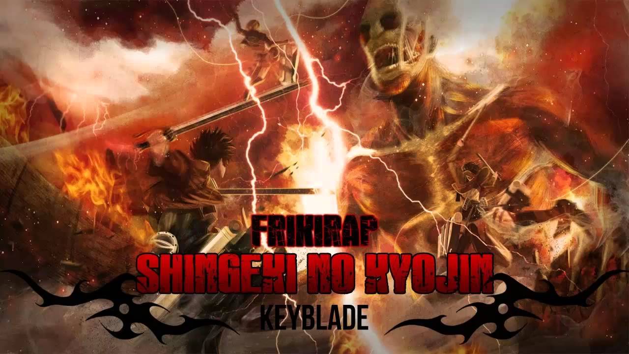 Keyblade - Atacar Al Titan - Shingeki No Kyojin Rap - YouTube