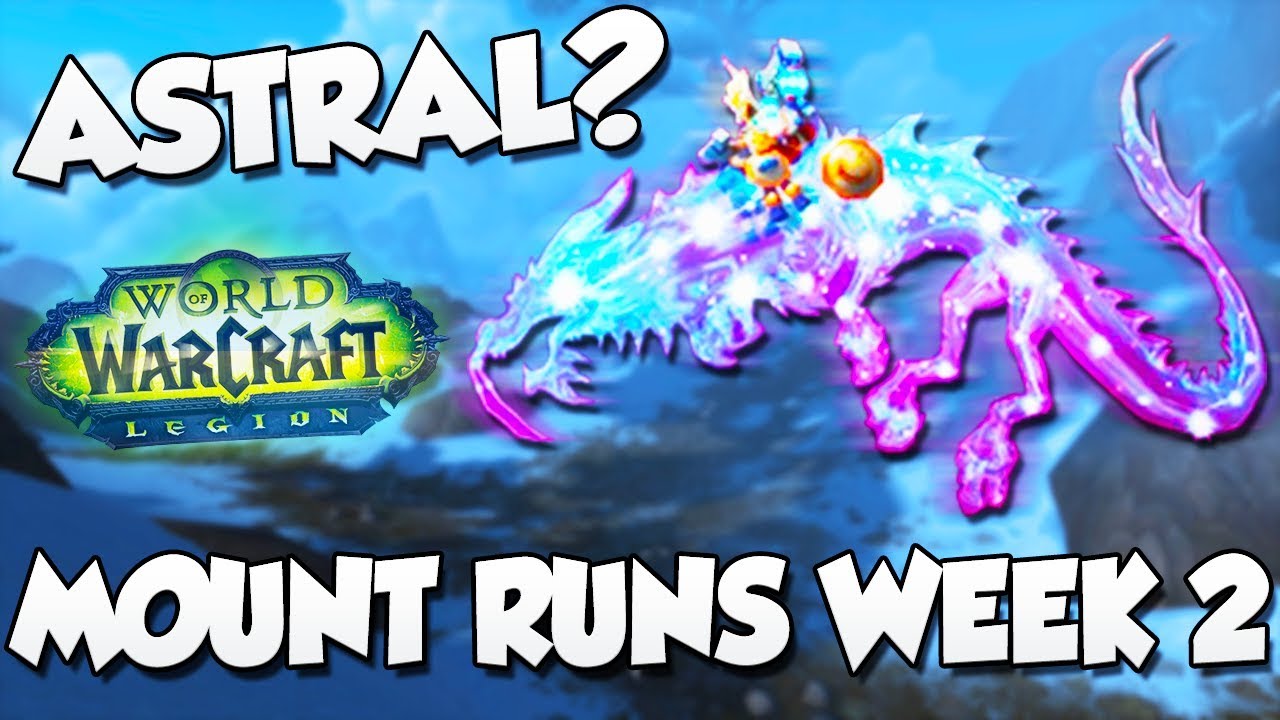 WoW Legion Farming Every Mount! | Week #2 (WE GOT ELEGON MOUNT!?) - YouTube