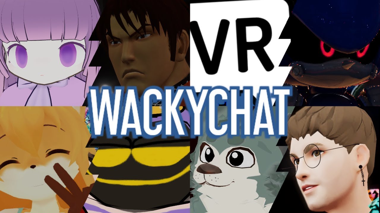 WACKYCHAT!! [VRChat] - YouTube