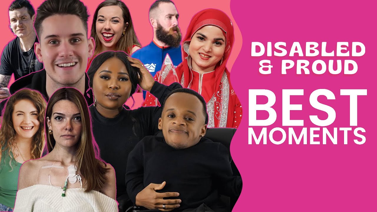 Best of Disabled & Proud - YouTube