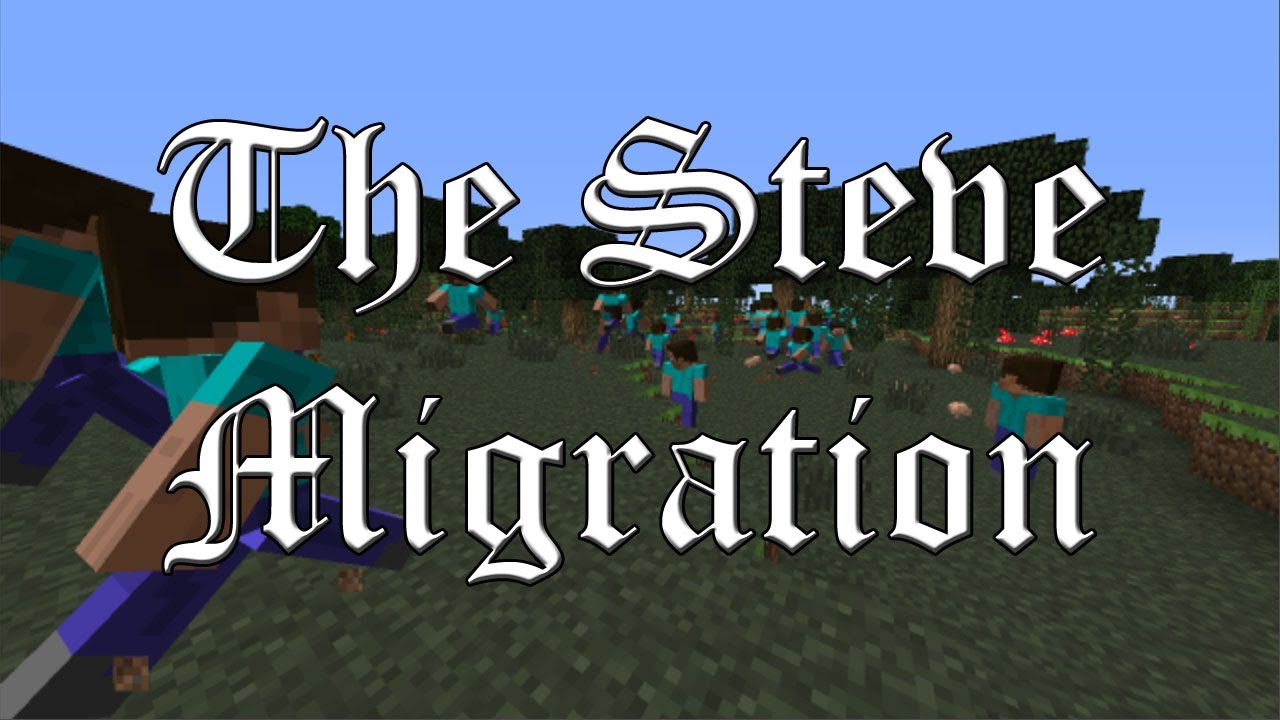 The Steve Migration: A Minecraft Short - YouTube