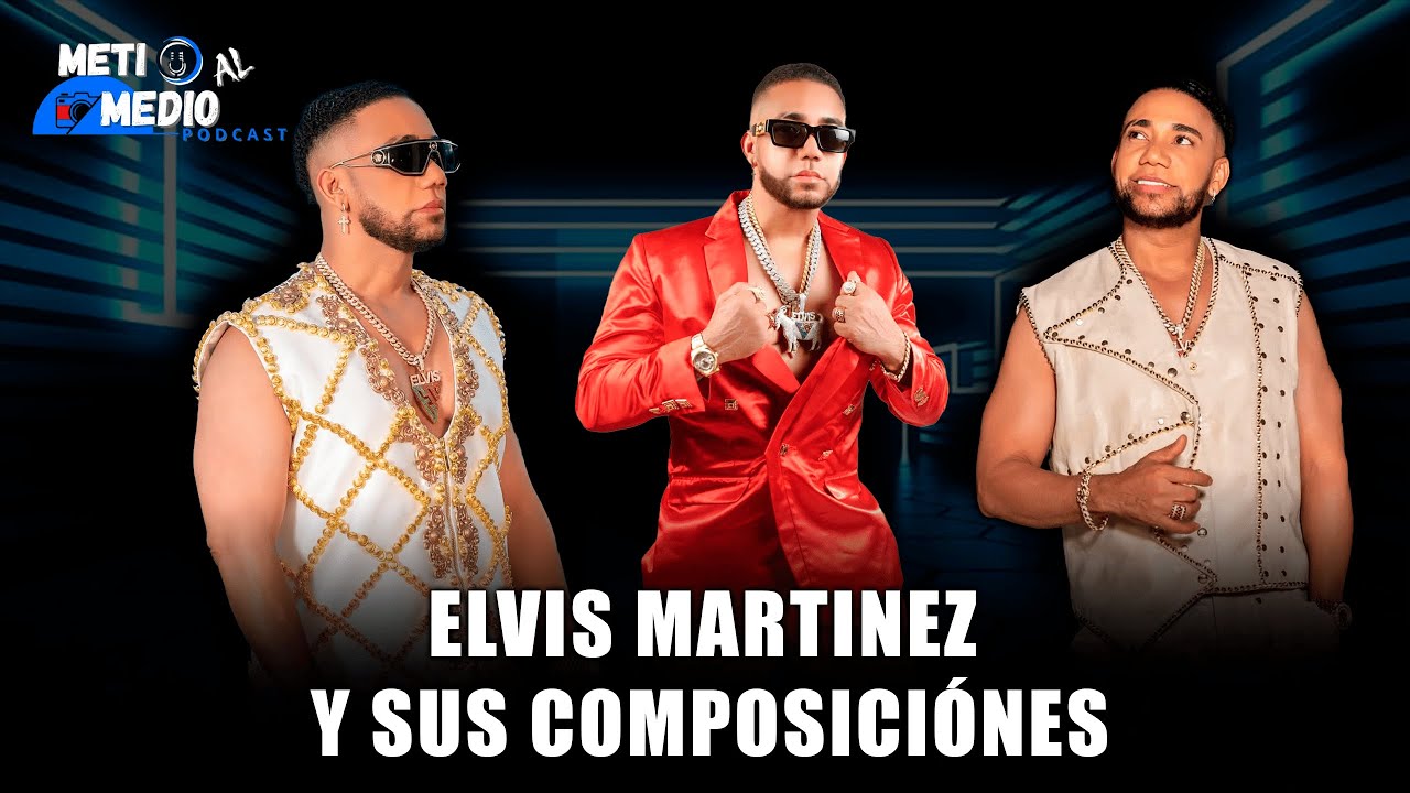 GRANDES ÉXITOS DE ELVIS MARTÍNEZ - YouTube