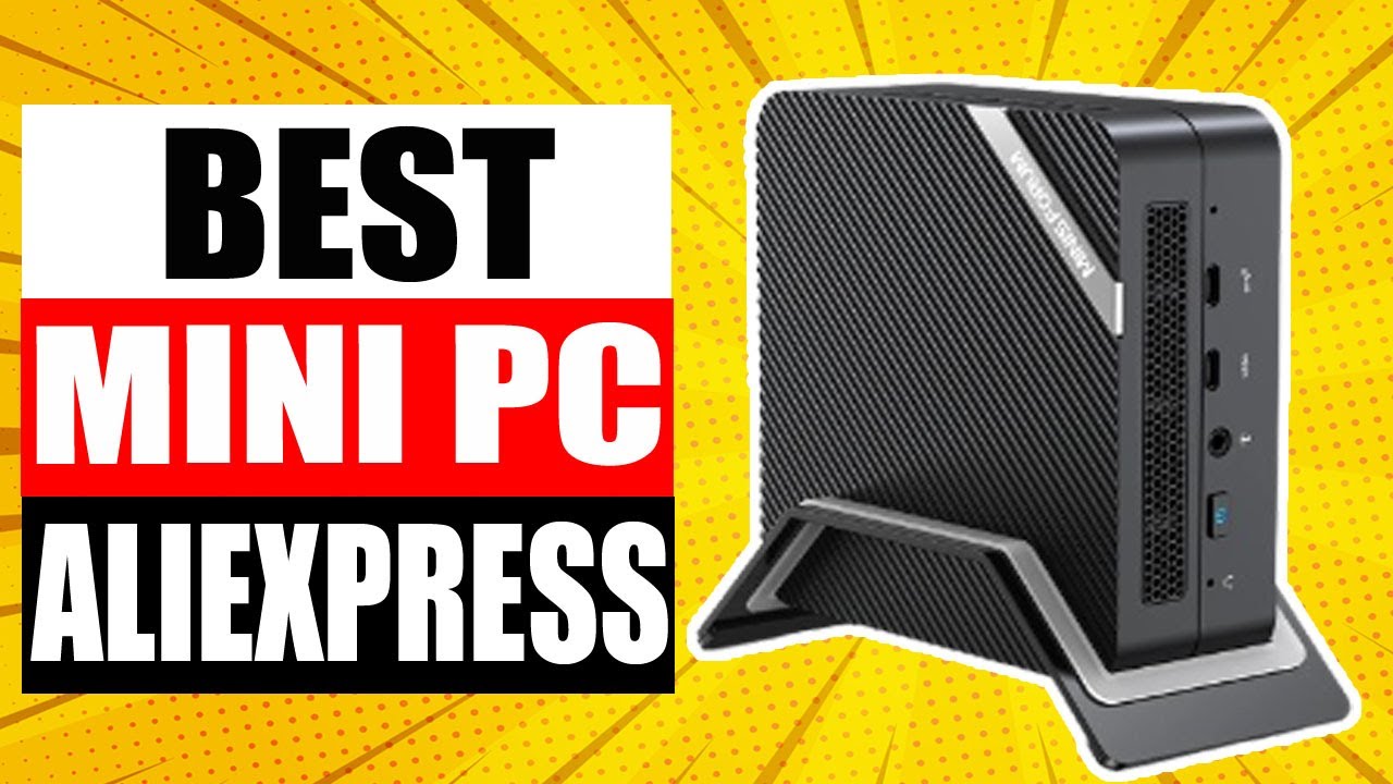 TOP 5 Best Mini PC Review in 2025 | Best Mini PC AliExpress - YouTube