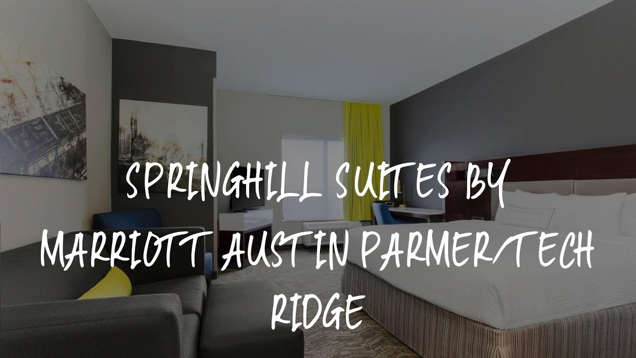 SpringHill Suites by Marriott Austin Parmer/Tech Ridge Review - Austin ...