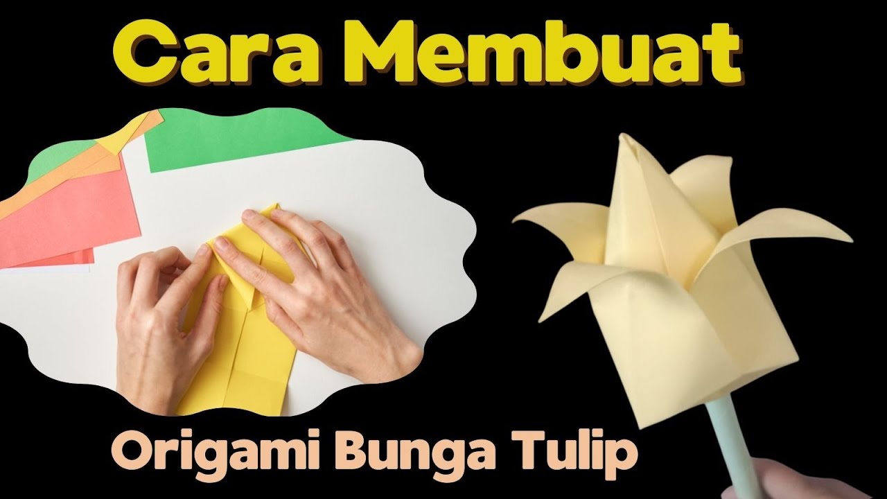 Cara Mudah Membuat Origami Bunga Tulip || Easy Origami - YouTube