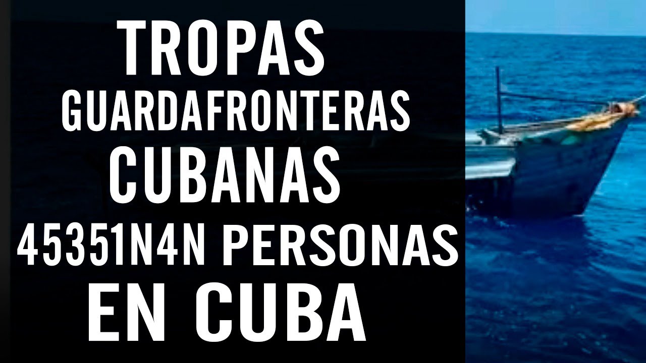 😮 Tropas Guardafronteras cubanas AS3SlNAN personas en Cuba 😮 - YouTube