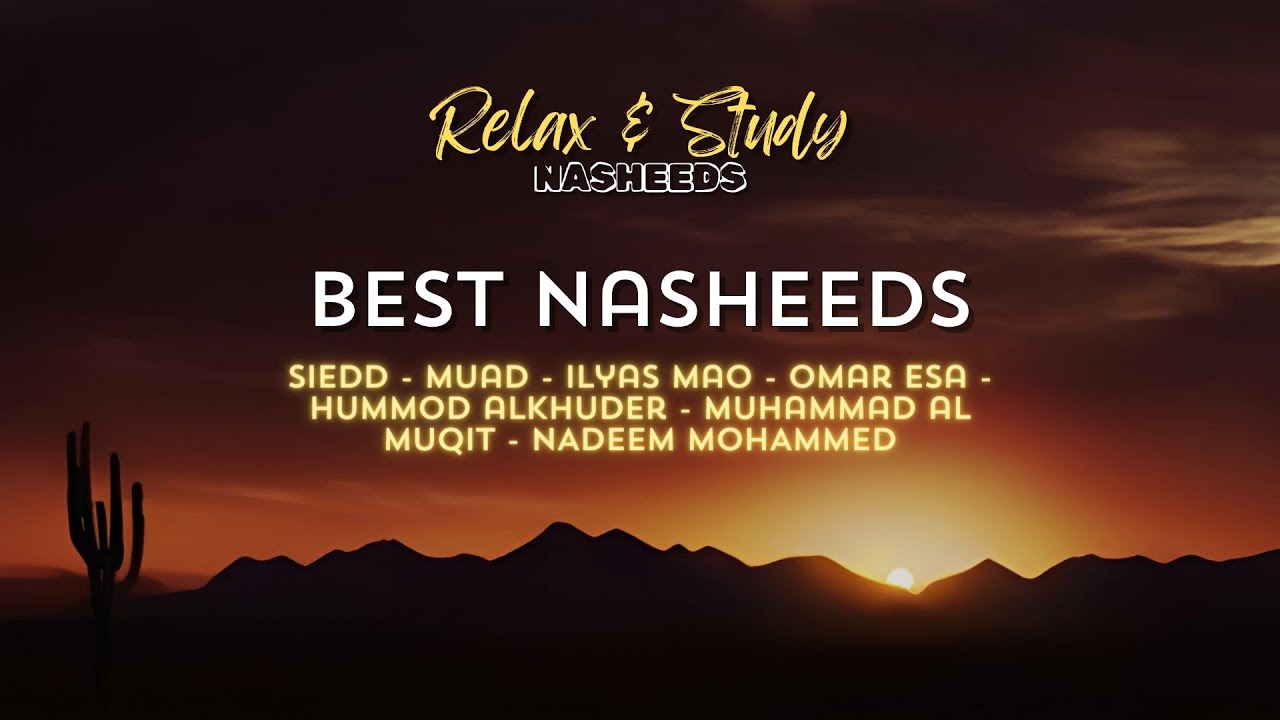 Best Nasheeds for relaxing | Studying | Sleeping | Naat Vocals Only ...