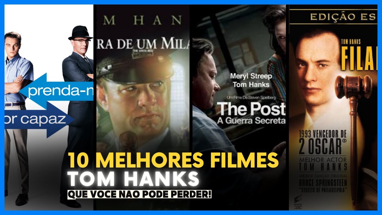 OS 10 MELHORES FILMES DE TOM HANKS QUE VOCÊ NÃO PODE PERDER! - YouTube