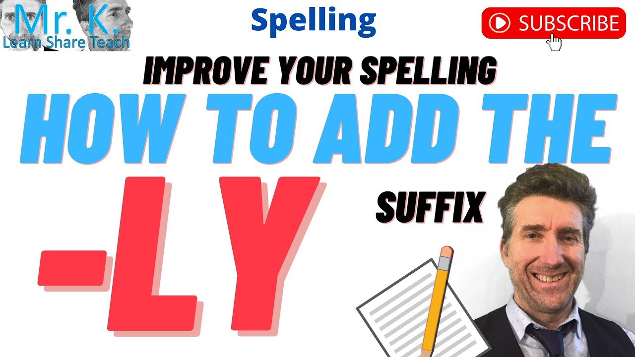 ADDING THE SUFFIX 'LY' - YouTube
