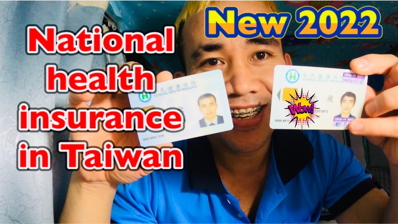 NATIONAL HEALTH INSURANCE | NEW 2022 | FREE FOR OFW WORK IN TAIWAN ...