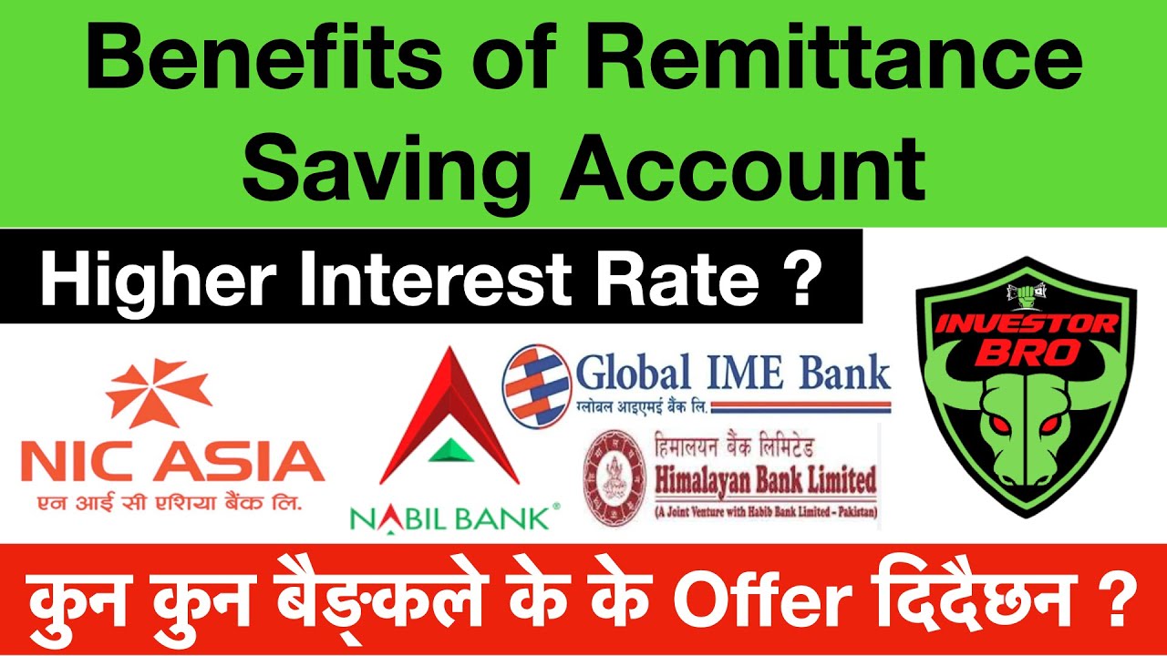 Benefits of Remittance Saving Account/कुन कुन बैङ्कले के के Offer दिदैछन ?/Higher Interest Rate ...