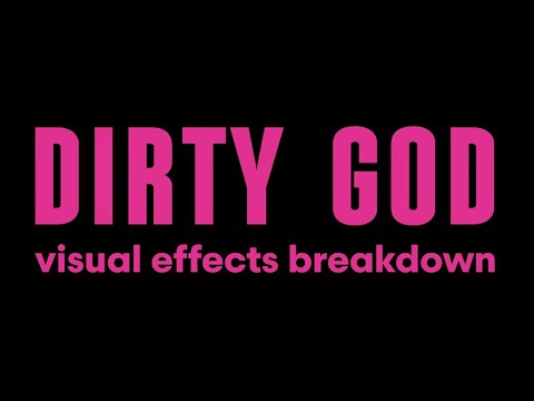 Dirty God | VFX Breakdown - YouTube