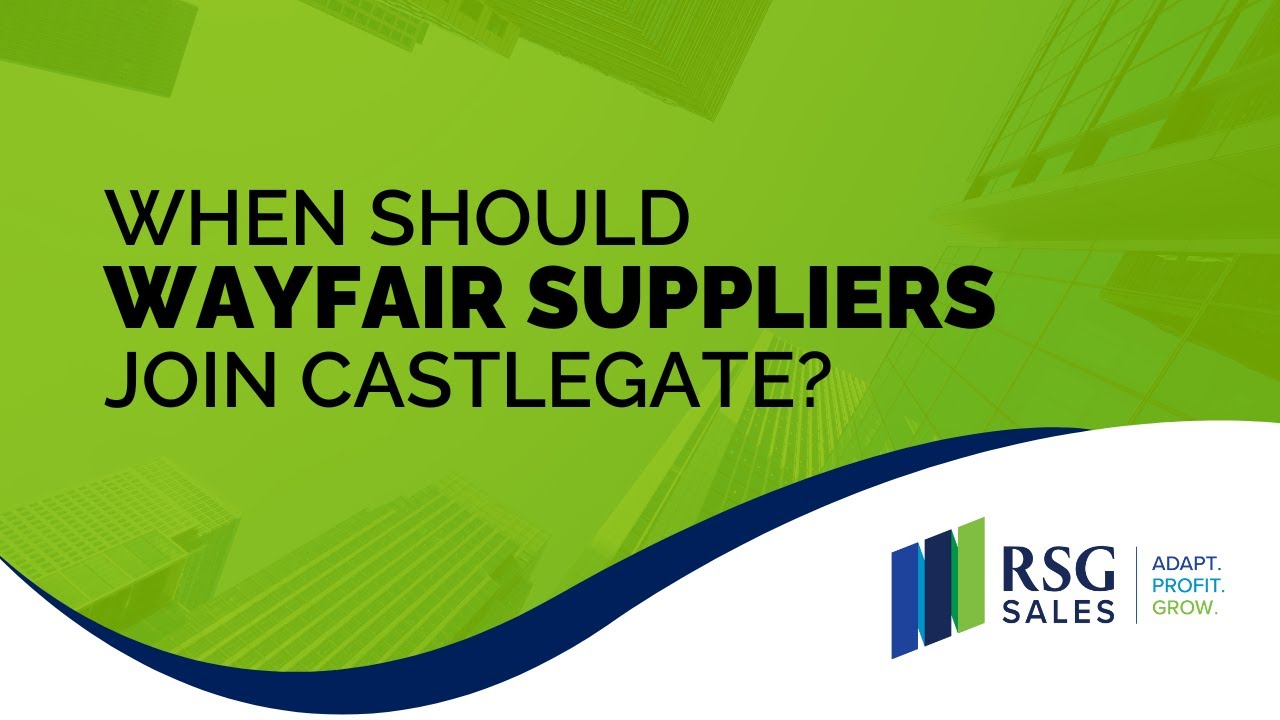 When should Wayfair suppliers join CastleGate? - YouTube