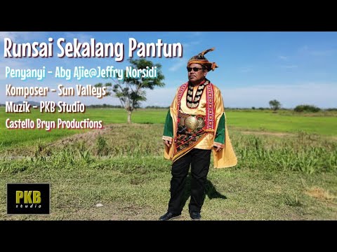 Runsai Sekalang Pantun - Abg Ajie @Jeffry Norsidi ( Lagu Bajau Samah ...