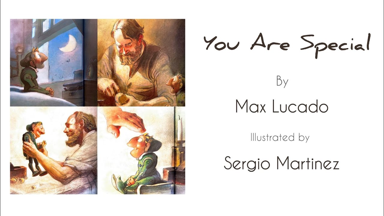 || You Are Special | Max Lucado | Sergio Martinez | Read Aloud || - YouTube