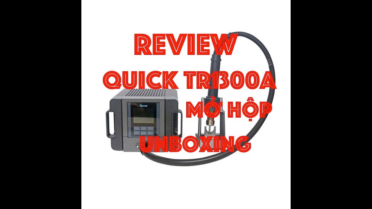 review Quick TR1300A ( đập hộp Quick TR1300A) - YouTube