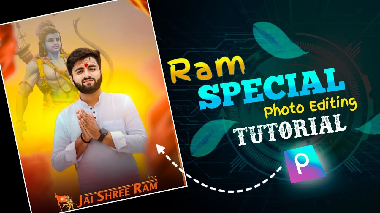 Shree Ram photo Editing 2024 - Ram Photo Editing Tutorial - YouTube