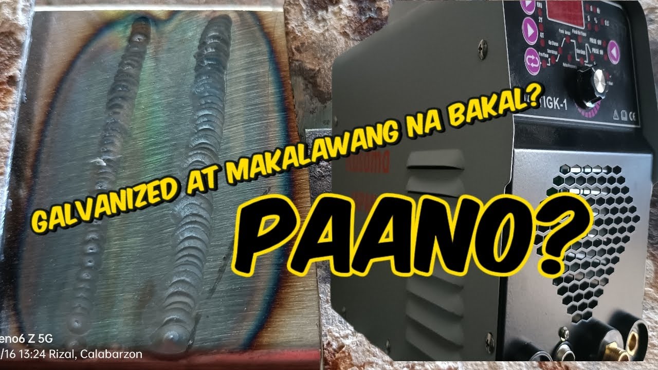 Paano mag hinang NG galvanized at makalawang NG bakal GAMIT Ang Tig ...