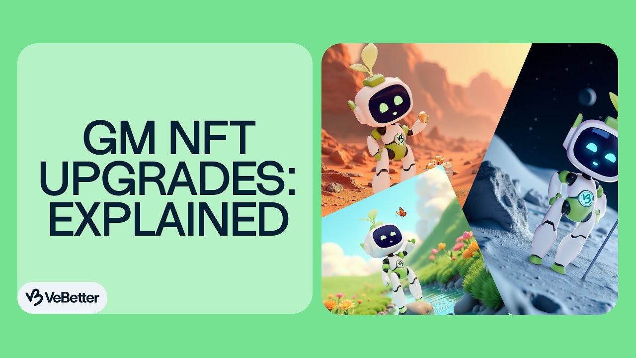 Learn How to Upgrade Your GM NFT | #VeBetter #VeChain #VET - YouTube