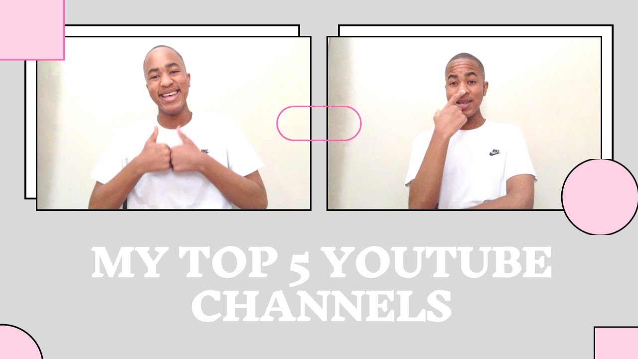 My Top 5 Favorite SA Youtubers||SA Youtuber - YouTube