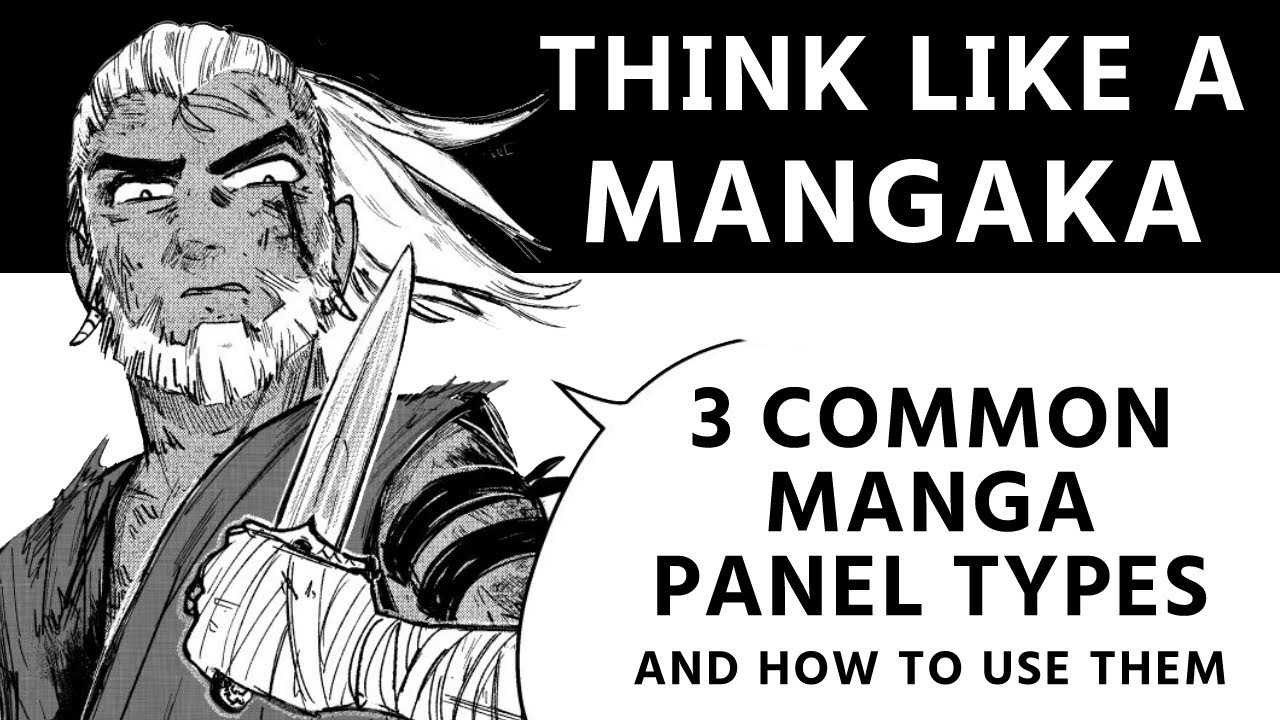 Think Like a Mangaka: 3 Common Panel Types and How to Use Them - YouTube