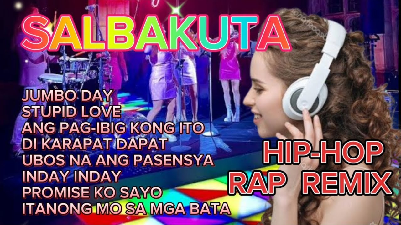 Salbakuta Pinoy Rap Music | Nonstop Rap Remix 2025 - YouTube