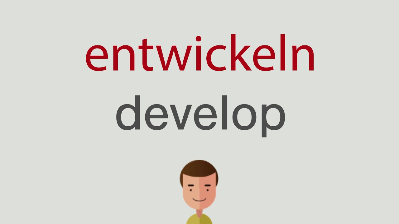 Wie heißt entwickeln auf englisch - YouTube