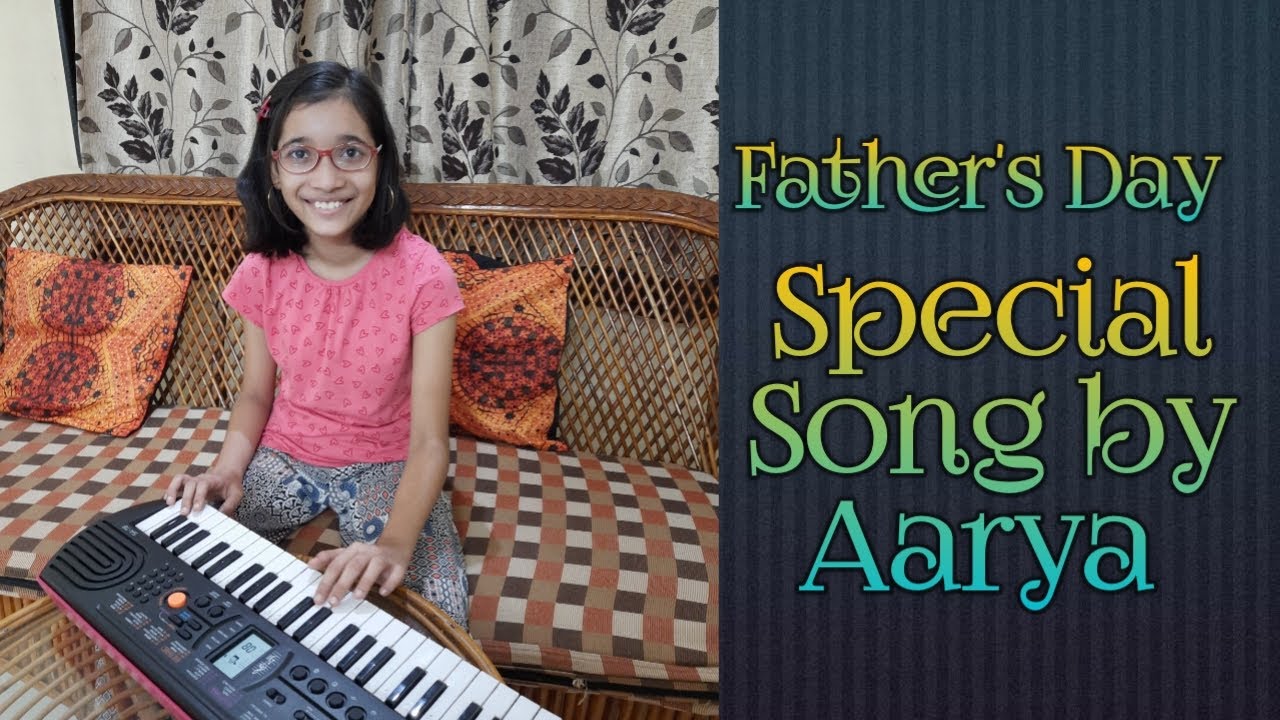 Papa mere papa Song I Father's Day Special Song by Aarya I - YouTube