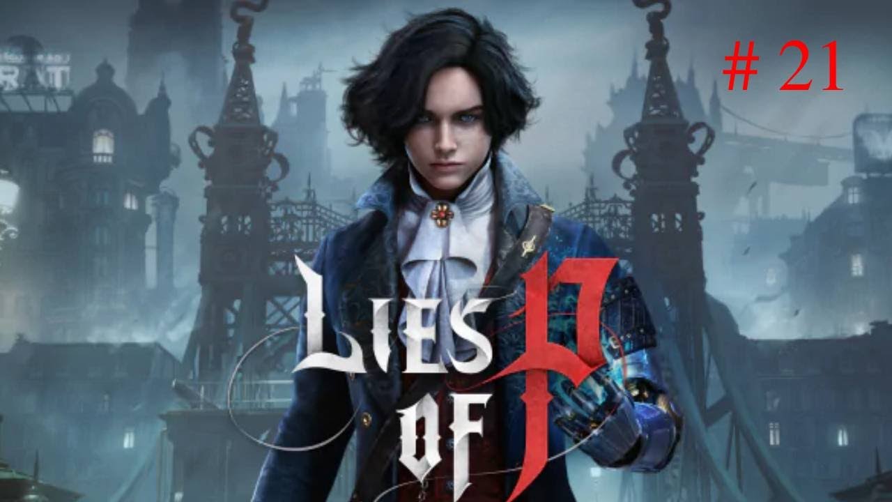 Lies of P walkthrough # 21 (part 2) Owl Doctor / Doctor Búho Boss fight ...
