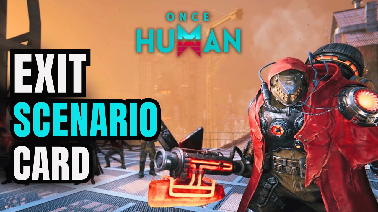 New Exit Scenario Card | Once Human Version 1.3 Update - YouTube