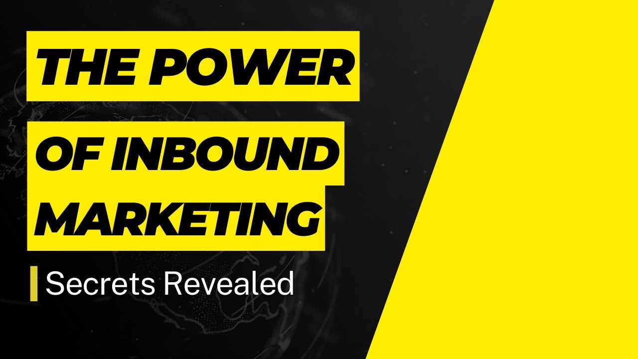 The Power of Inbound Marketing - YouTube