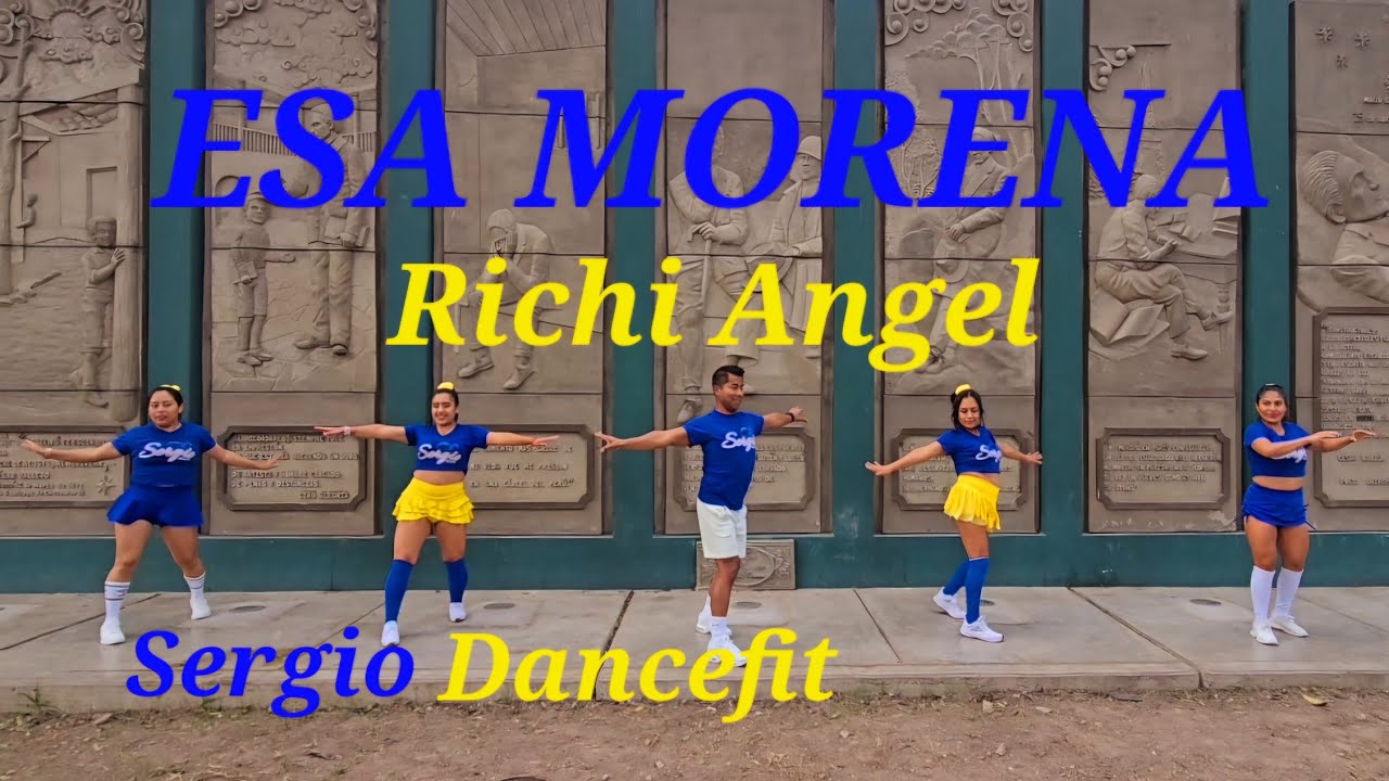 Esa Morena - Richi Angel - Coreografía Fitness by @SergioDancefit - YouTube