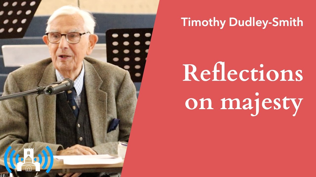 Timothy Dudley-Smith • Reflections on Majesty - YouTube